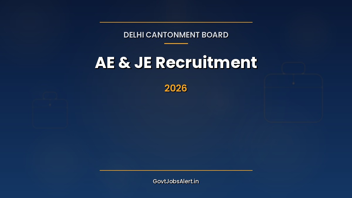 Delhi Cantonment Board AE / JE Recruitment 2026 — 9 Assistant Engineer ...